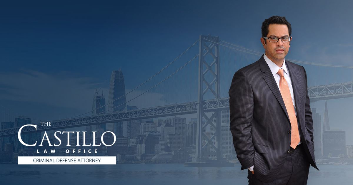 Oakland Criminal Defense Attorney | The Castillo Law Office